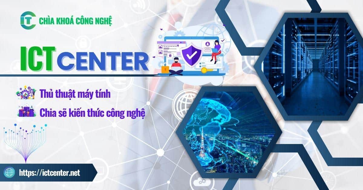 Về chúng tôi - ICTCENTER Hướng tới kỷ nguyên công nghệ AI